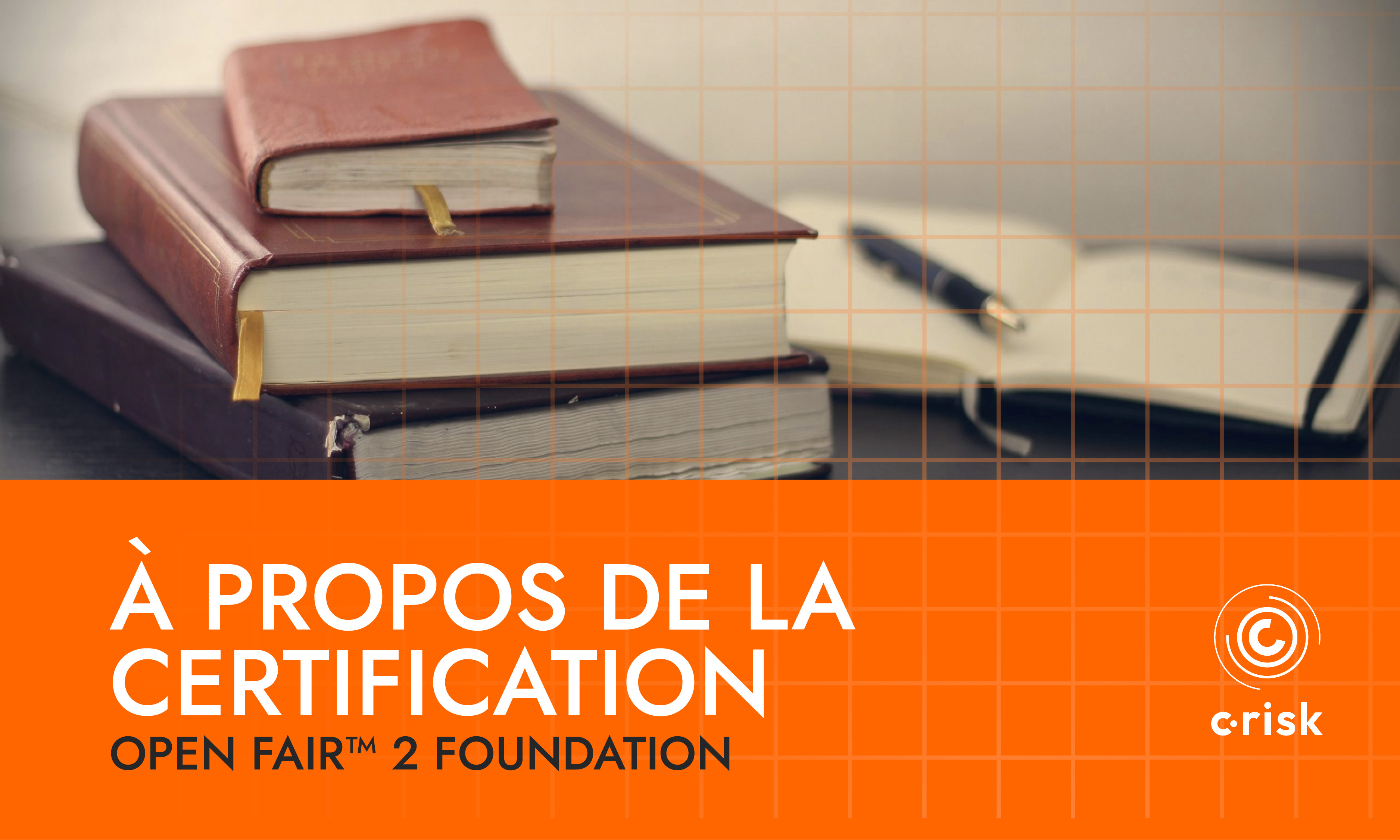 La certification Open FAIR | C-Risk